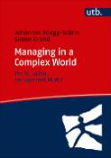 Managing in a Complex World - The St. Gallen Management Model
